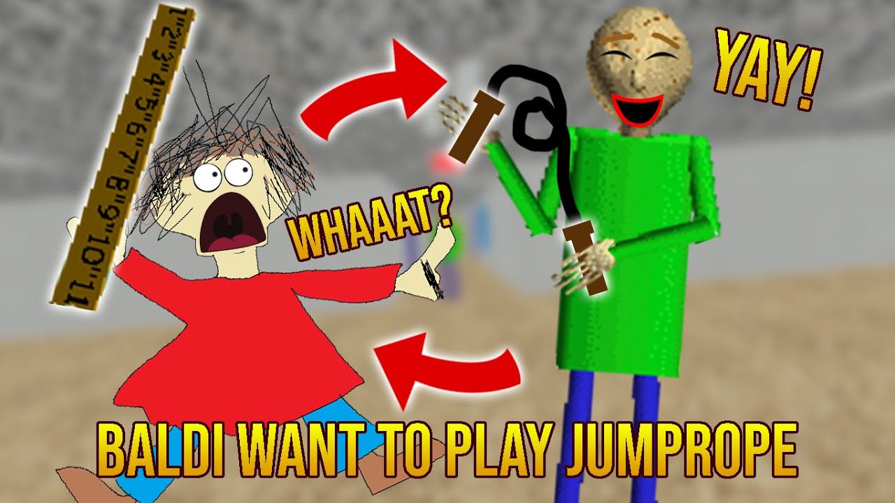 Your Changes | Baldi Want To Play JumpRope? [Baldi's Basics Mod] - YouTube