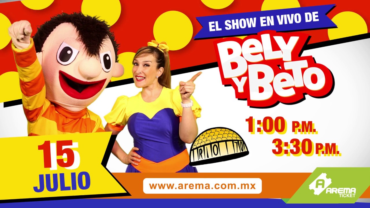 El Show en Vivo de Bely y Beto pronto en tu cuidad. - YouTube