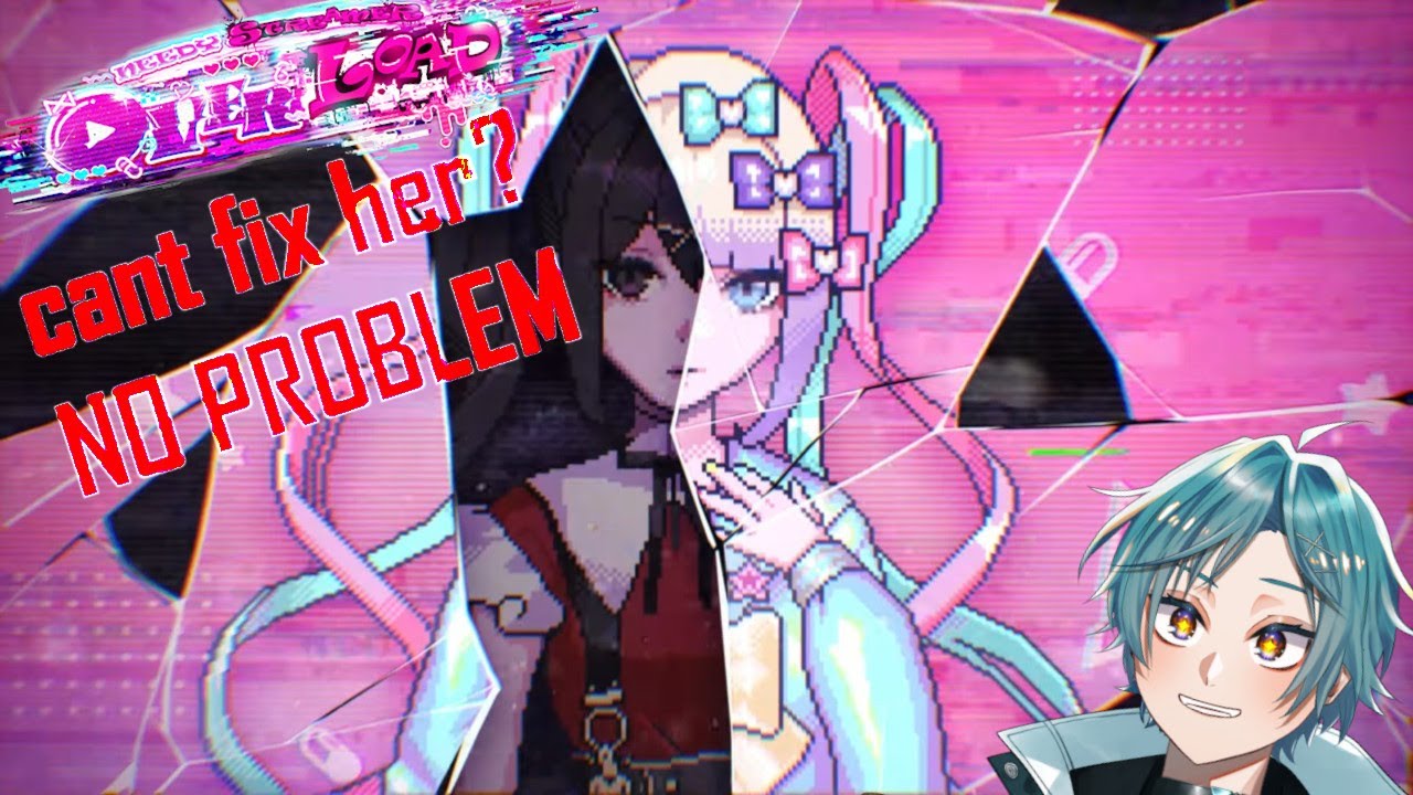 I can break her! VTuber plays Needy Streamer Overload - YouTube