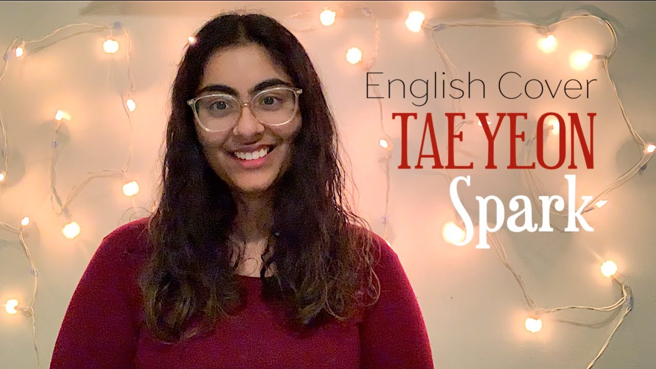 TAEYEON (태연) - Spark (불티) | English Vocal Cover - YouTube
