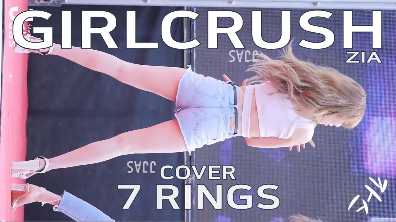 190526 걸크러쉬 Girl Crush 지아 Cover 7 Rings 천안 Youtube