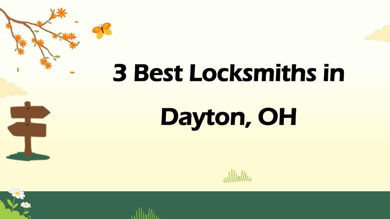 3 Best Locksmiths in Dayton, Ohio 2024 | Locksmith Services - YouTube