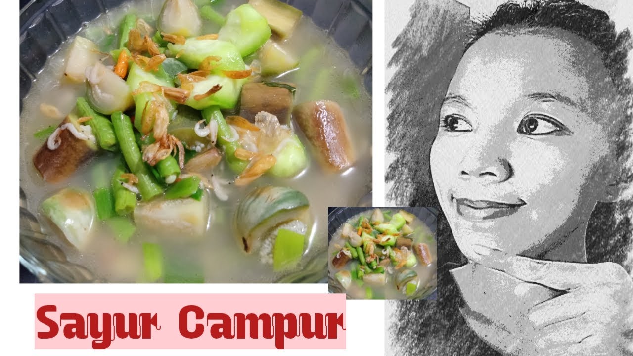 Sayur Campur || Mix Vegetable Recipe - YouTube