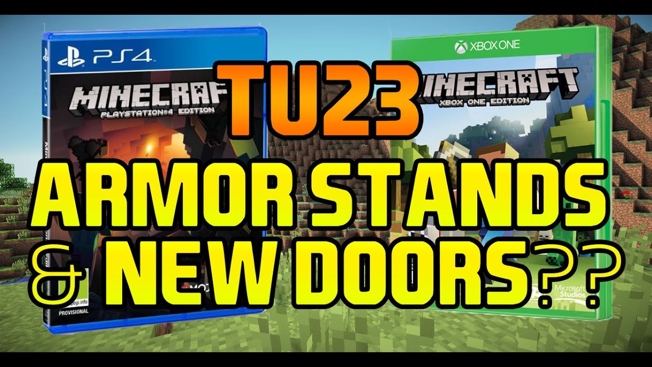 Minecraft | TU23 | Armor stands & New Doors?? | PS4,Xbox One, PS3, Xbox ...