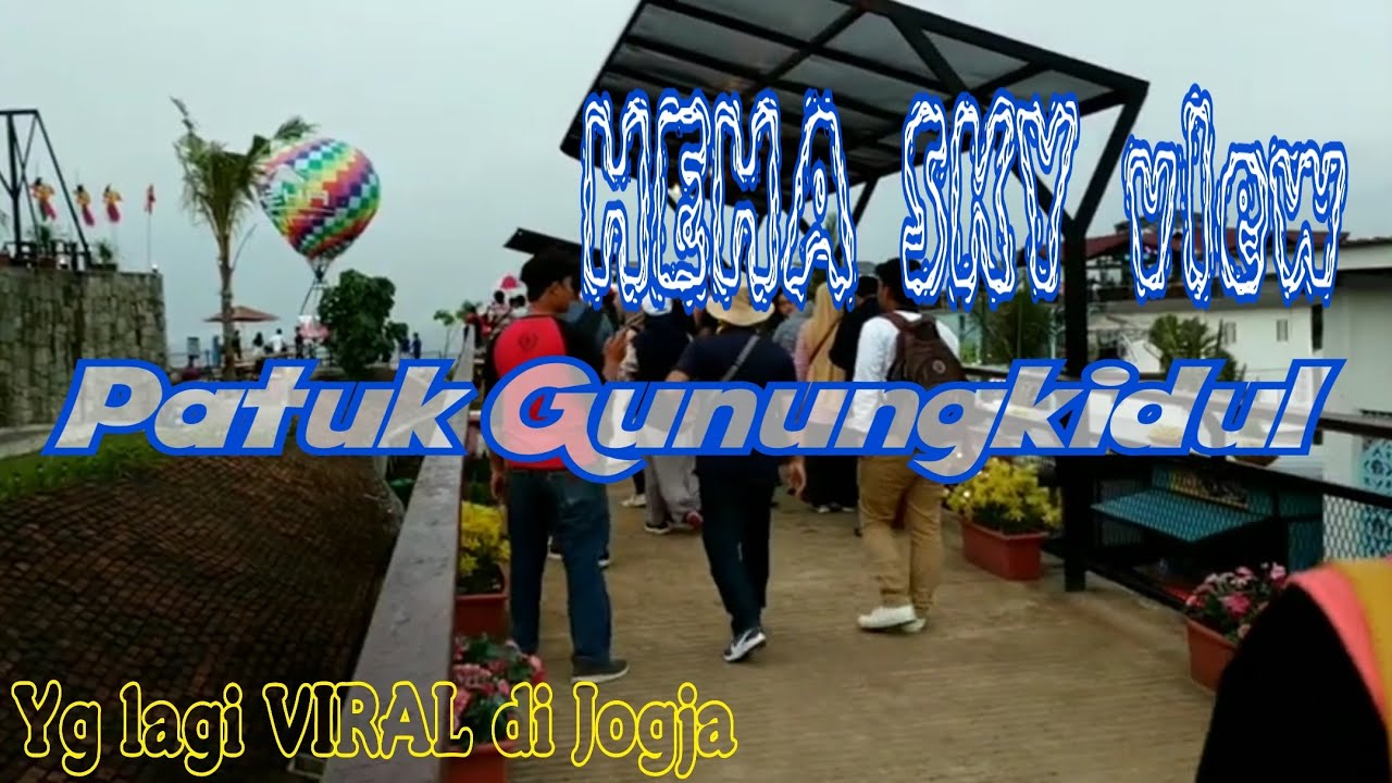HEHA SKY view Patuk Gunungkidul Yogyakarta yang lagi hit di Jogja - YouTube