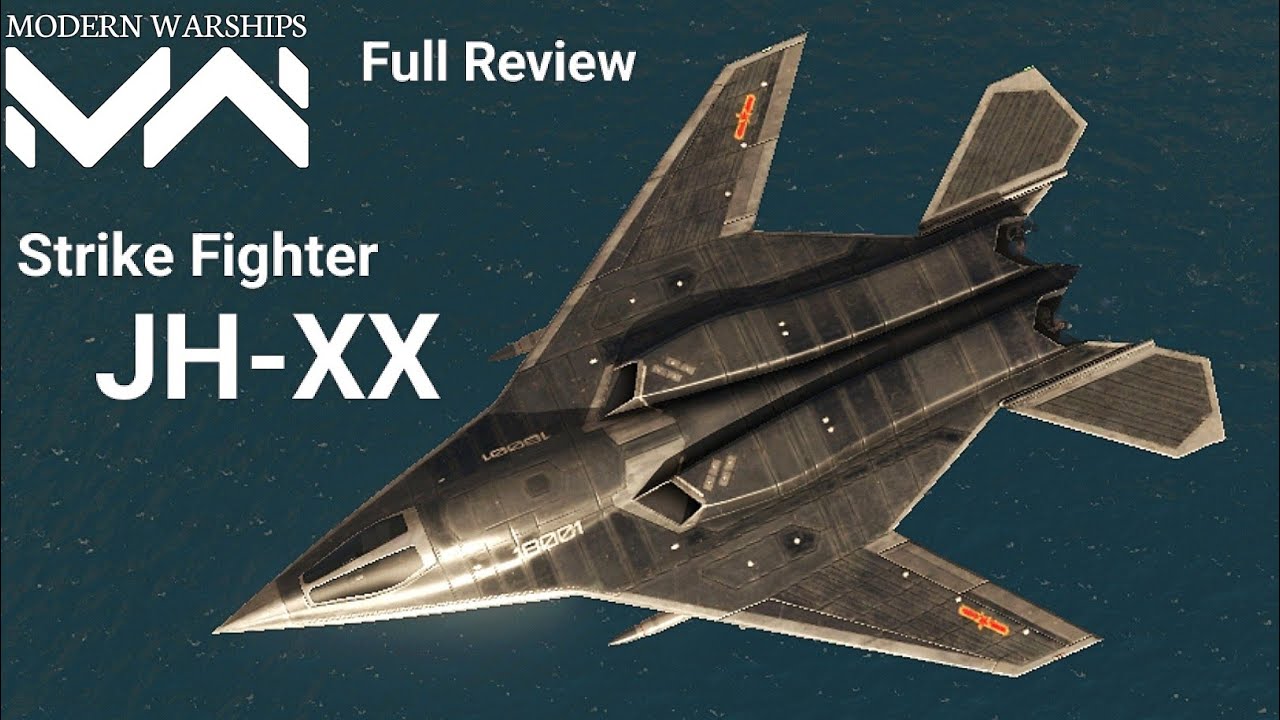 JH-XX New Strike Fighter Full Review - Modern Warships Alpha Update ...