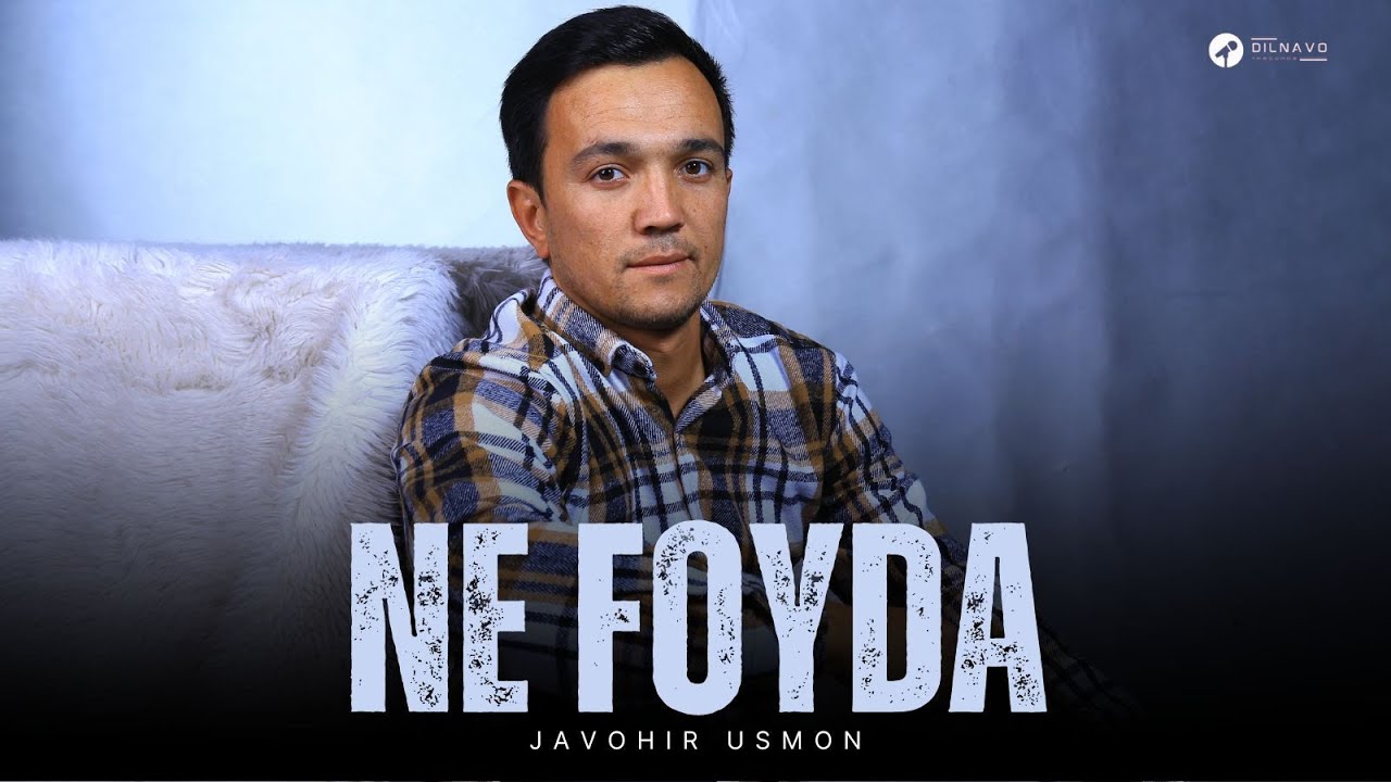 Javohir Usmon - Ne foyda - YouTube