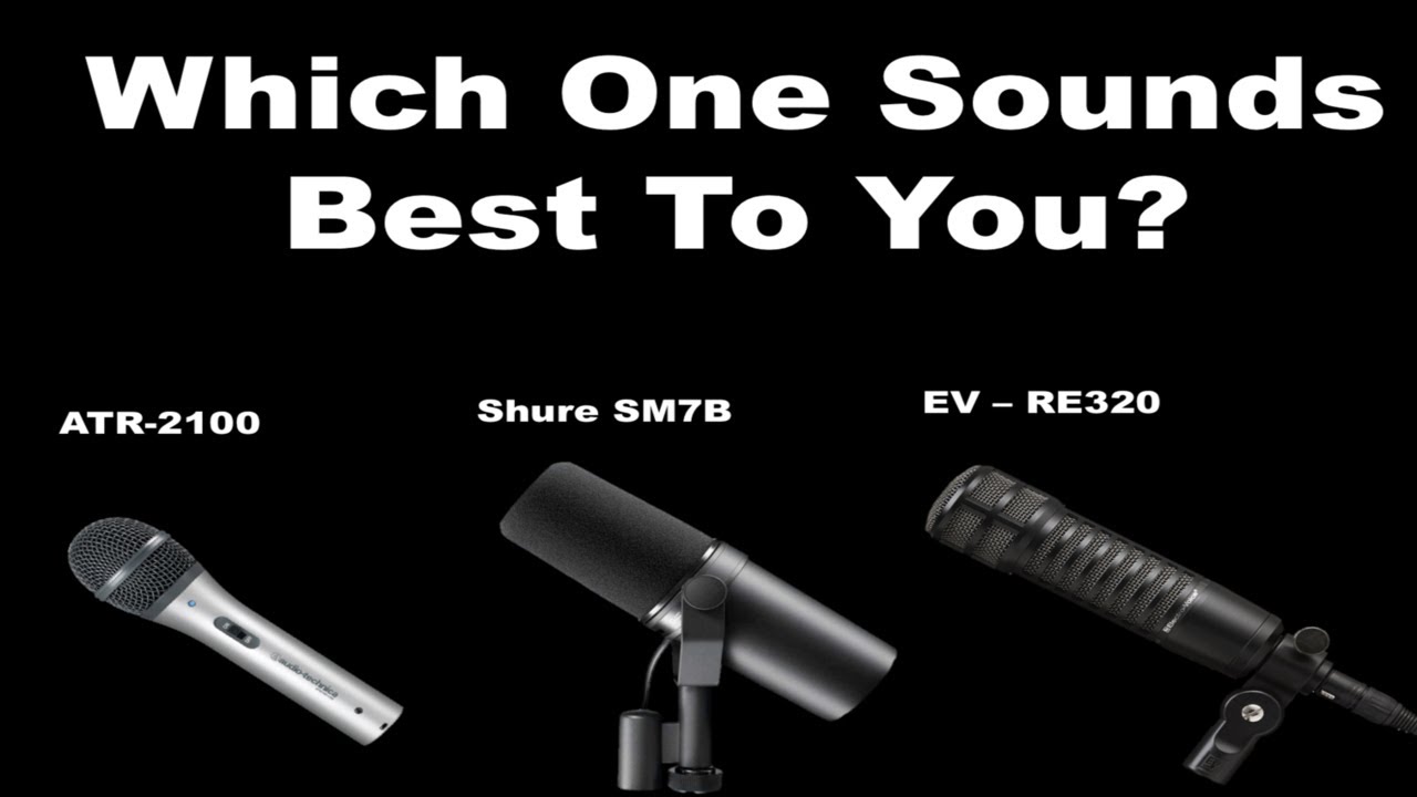 Three Mics To Podcast Choose One SM7B, RE320 or the ATR 2100 - YouTube