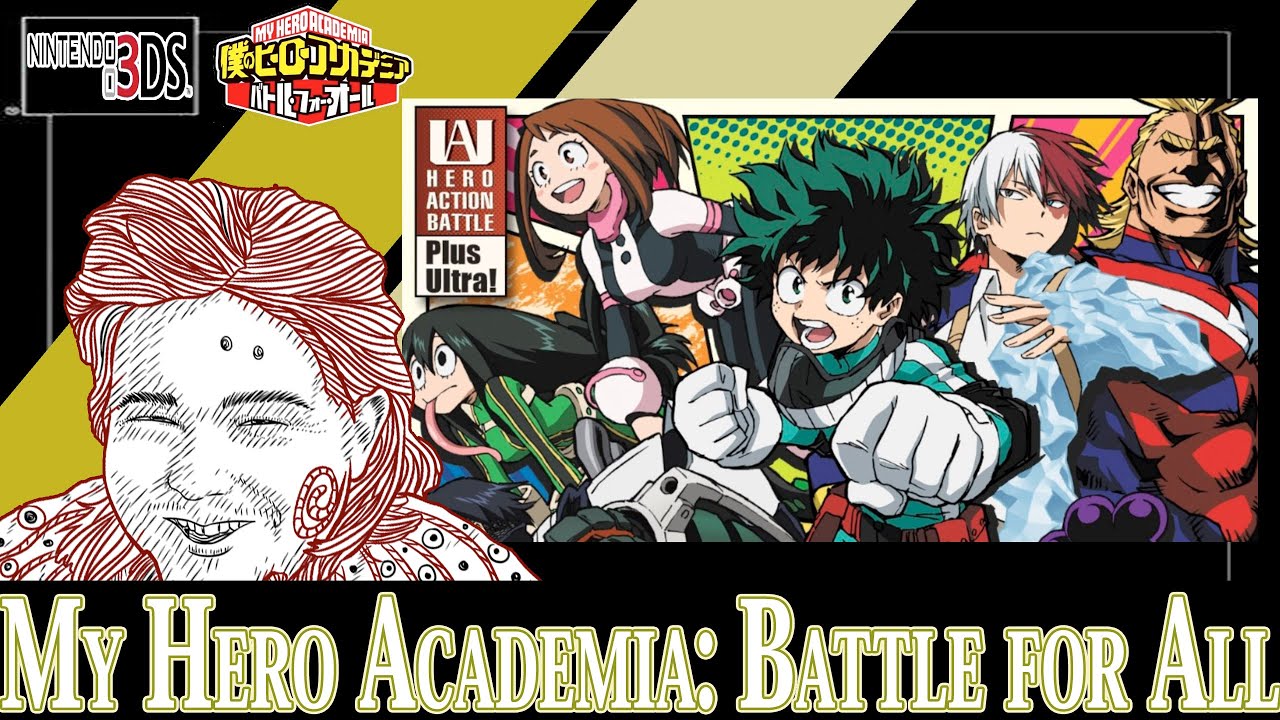 [3DS Anime Game] My Hero Academia: Battle for All - YouTube