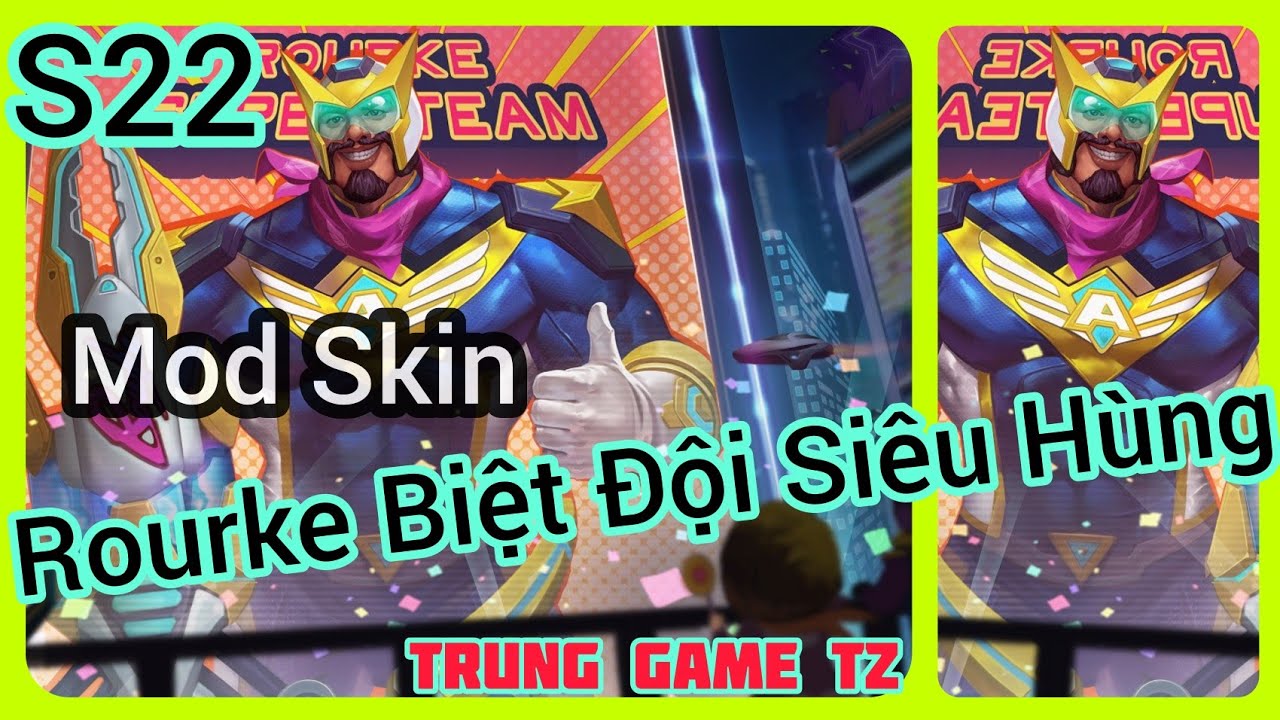 Mod Skin Rourke Biệt Đội Siêu Hùng Mùa 22 - Sau Cập Nhật || Trung Game ...