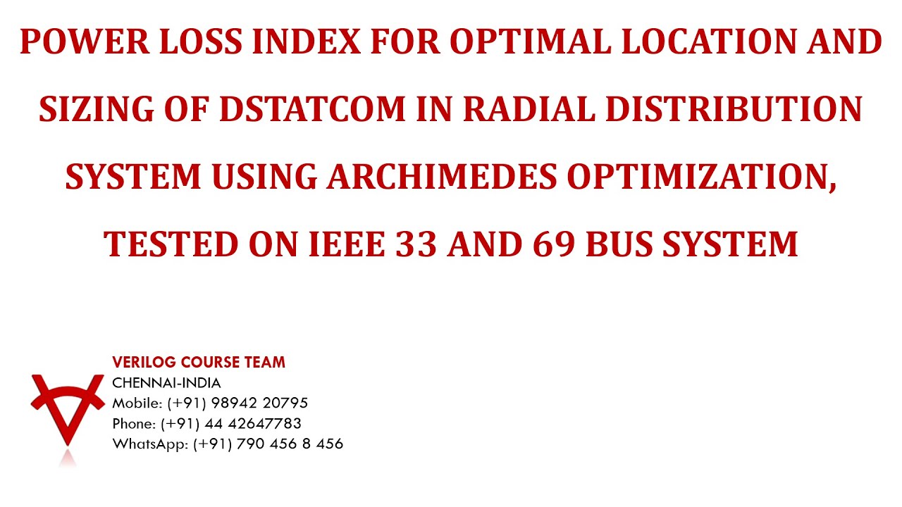 Optimal Location And Sizing Of Dstatcom In Radial Distribution System Using Archimedes