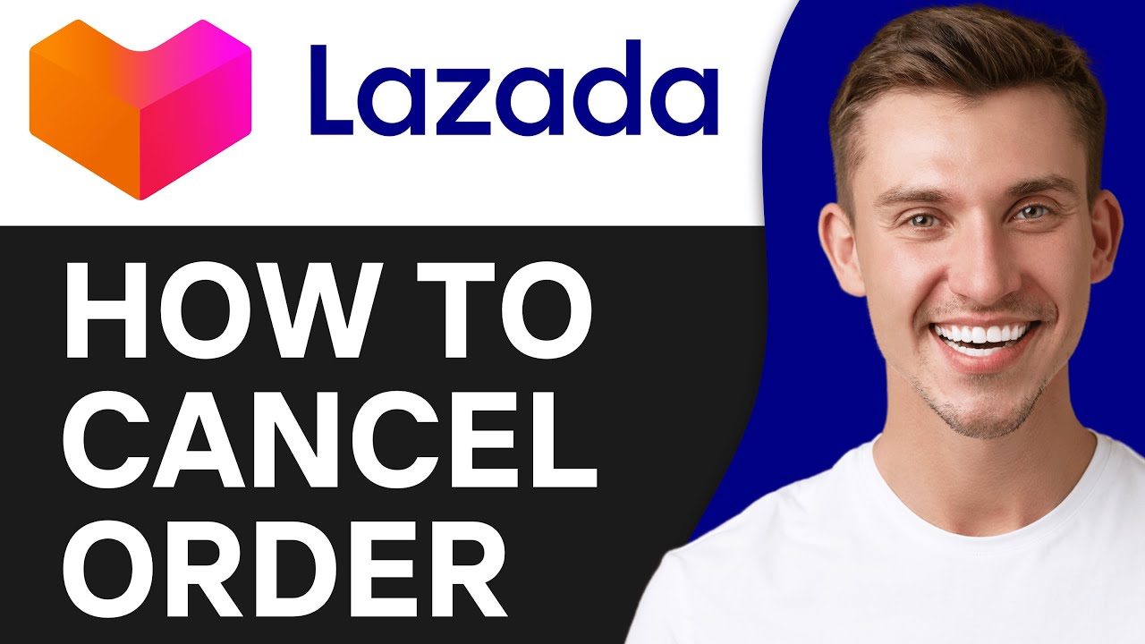 How To Cancel Order in Lazada 2024 | Step By Step - YouTube