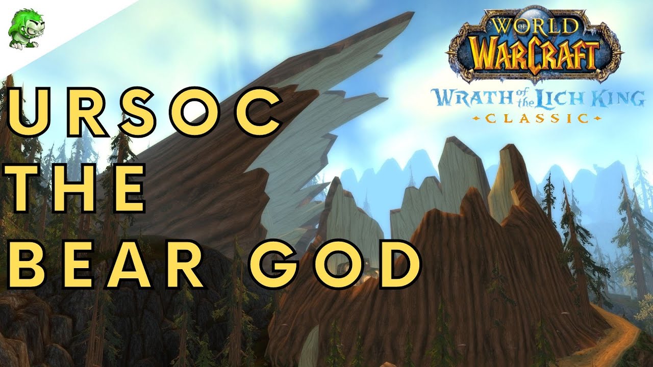 Wotlk Classic Ursoc the Bear God - YouTube