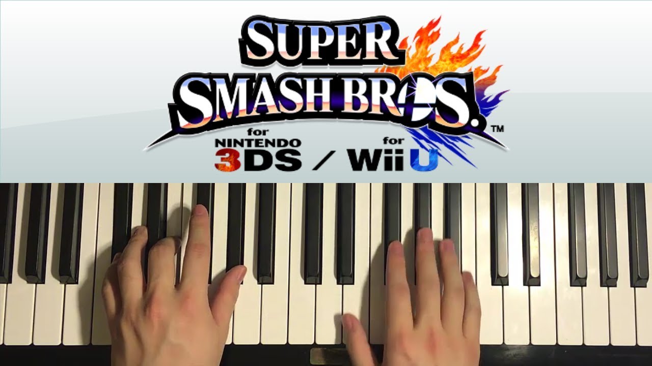How To Play - Super Smash Bros. 4 - Main Theme (PIANO TUTORIAL LESSON ...