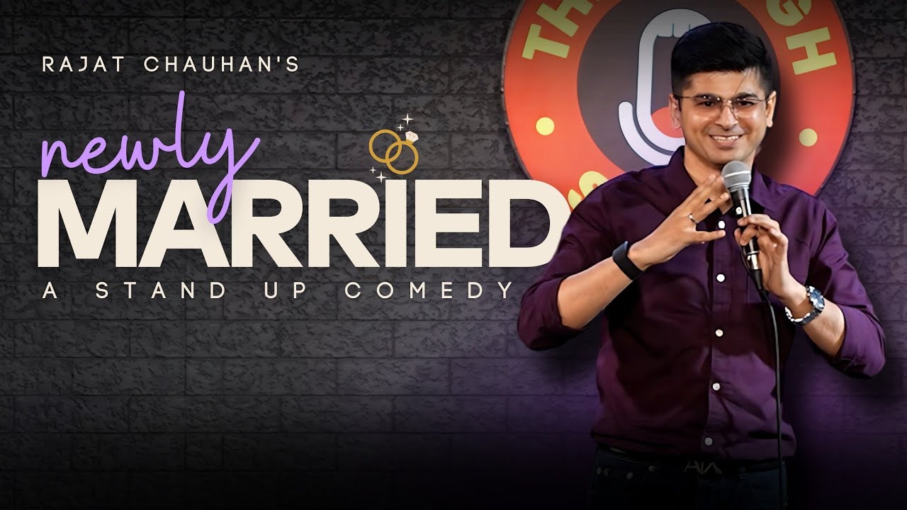 Newly Married | Stand Up Comedy By Rajat Chauhan (57th Video) - YouTube
