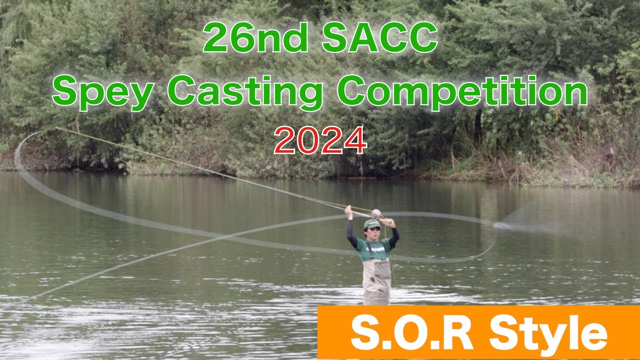 2024 26th SACC S.O.R Style Spey Casting Competition/No.187 - YouTube