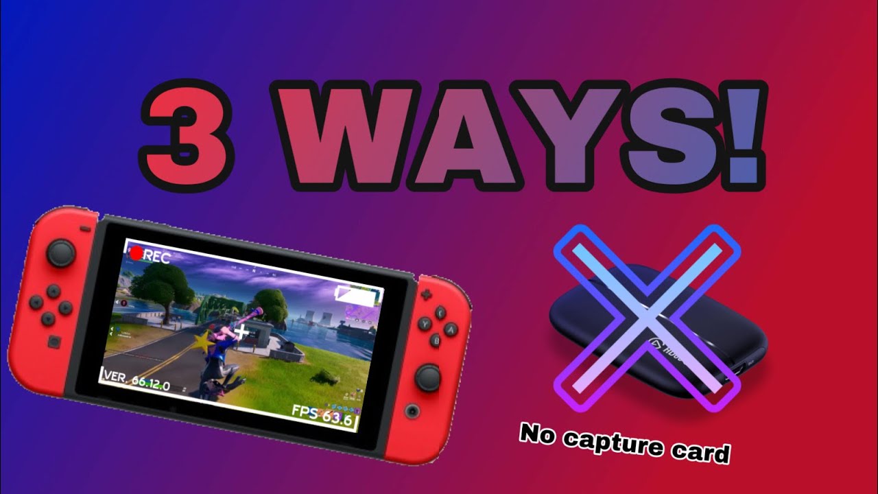 How To Record Your Nintendo Switch Screen Without A Capture Card - YouTube