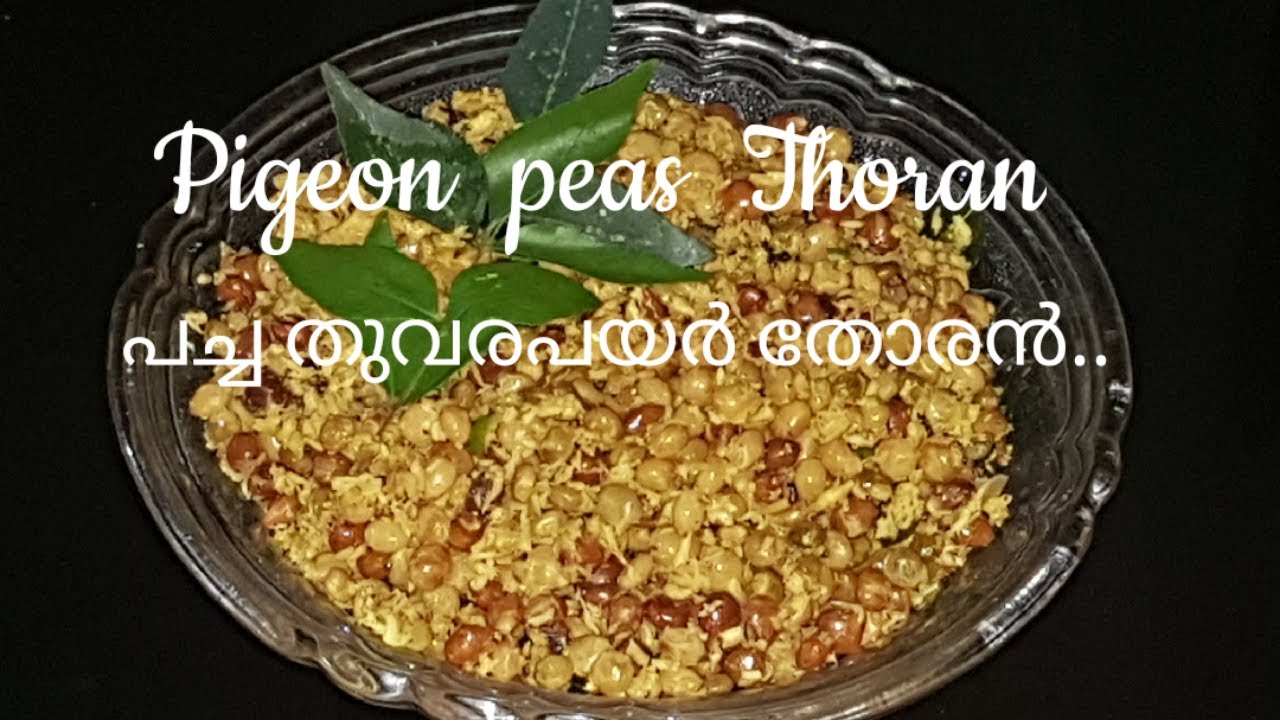 Pigeon Peas Thoran (Pacha Thuvarapayar Thoran) ll Mom's Hut - YouTube