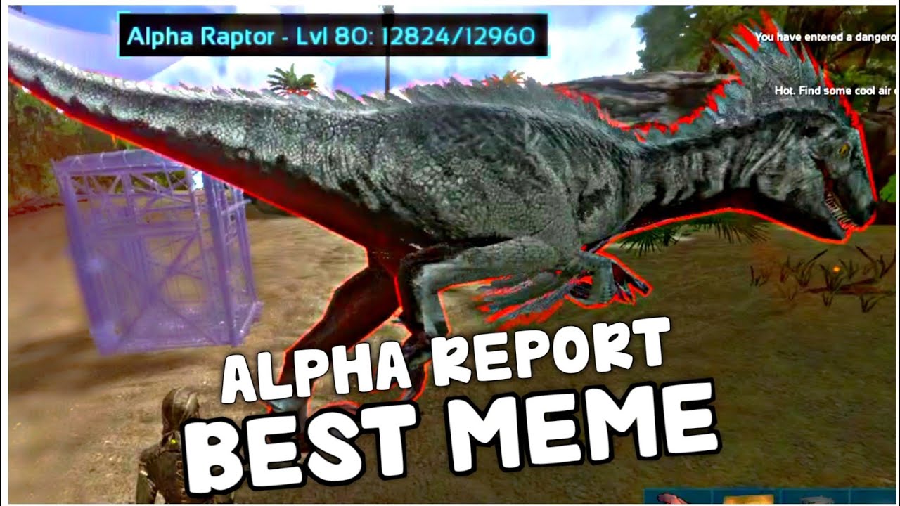 ARK MOBILE - ALPHA RAPTOR BEST EPIC MEME !! - YouTube