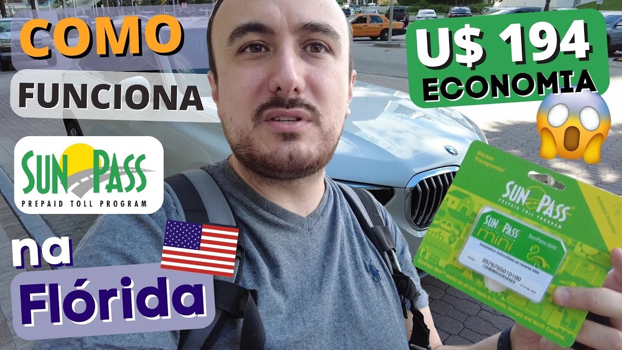 Como Funciona o SunPass | Pedágio na Flórida com o SunPass Mini - YouTube