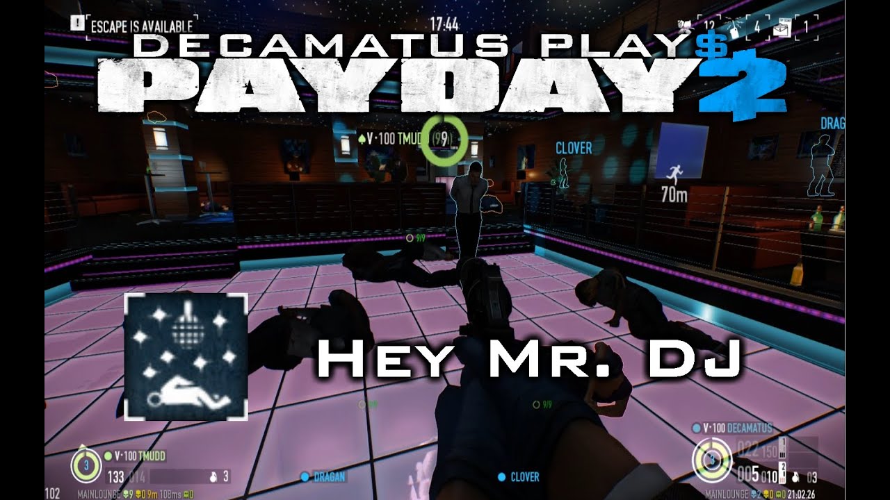 Payday 2 Hey Mr. DJ Achievement Guide - YouTube