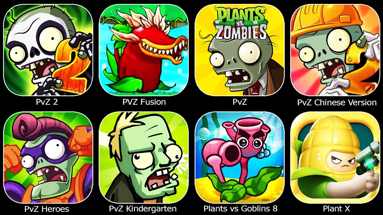 PvZ 2,PvZ,PVZ Fusion,PvZ Chinese Version,PvZ Heroes,PvZ Kindergarten ...