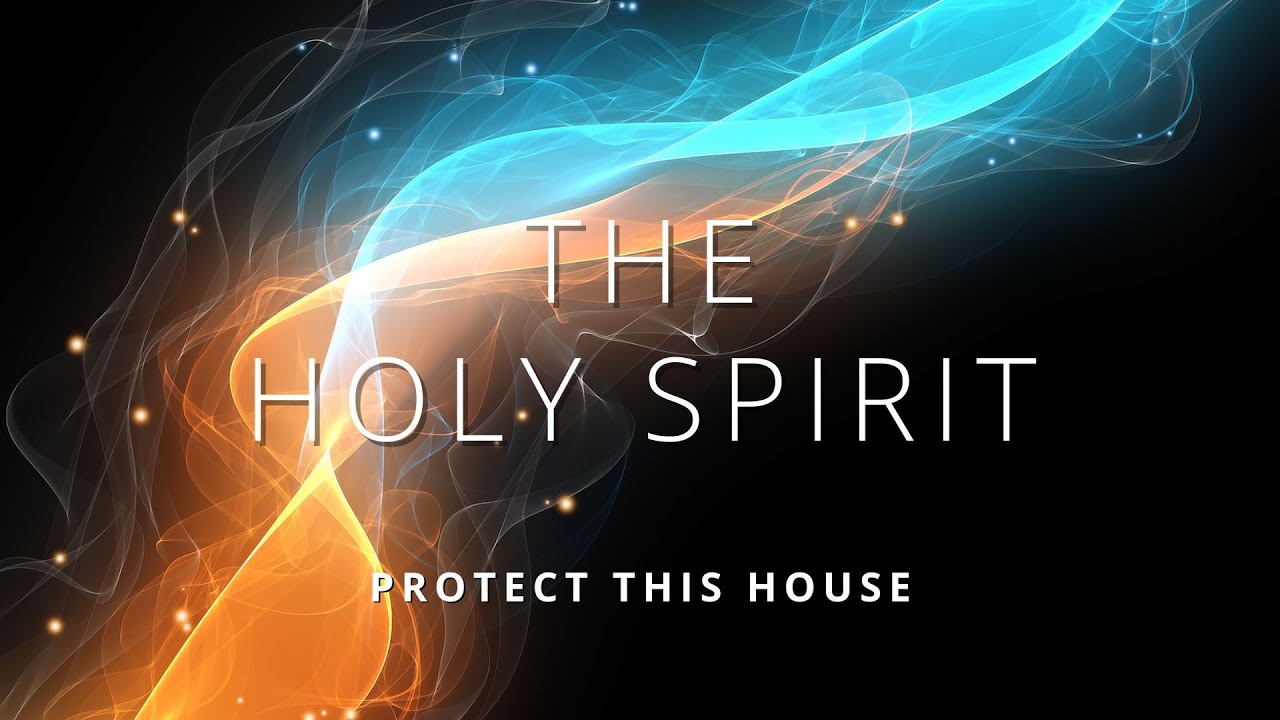 The Holy Spirit | Protect This House | Jon Wiest - YouTube