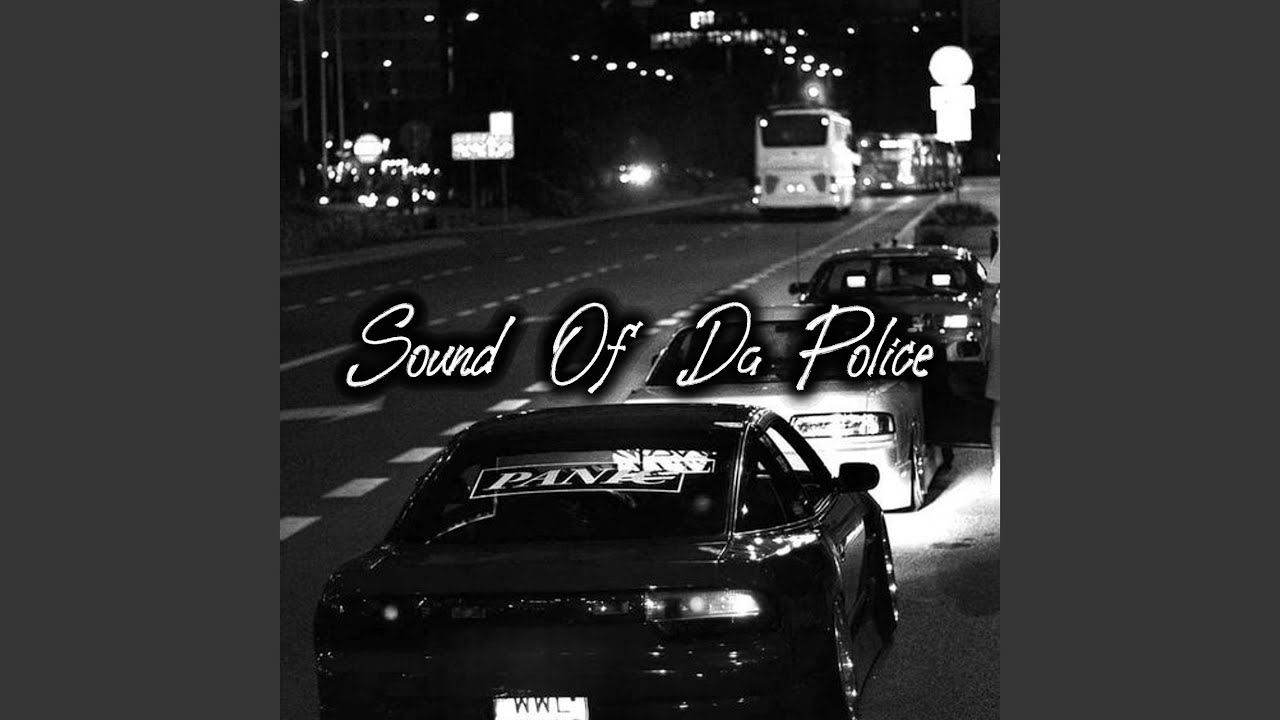 Sound Of Da Police - YouTube