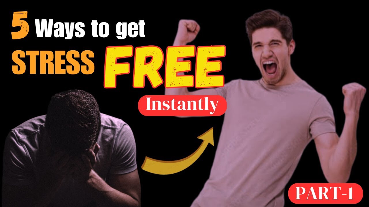 How to get Stress FREE Instantly || Escape Stress Instantly with These ...