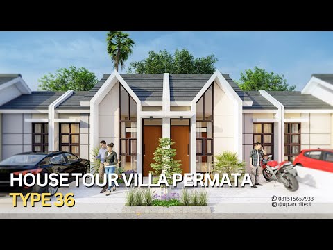 HOUSE TOUR VILLA PERMATA TYPE 36 | DESAIN 3D ANIMASI @UP.ARCHITECT