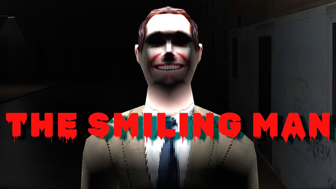 МАНЬЯК С УЛЫБКОЙ THE SMILING MAN REMAKE ИНДИ ХОРРОР ПРОХОЖДЕНИЕ НА ...