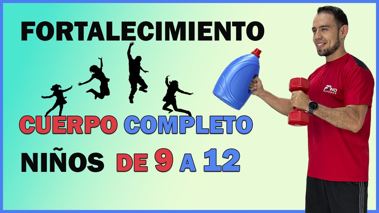 EJERCICIO 🔴 para Niños de 9 a 12 Años [Fuerza y Músculo] - YouTube