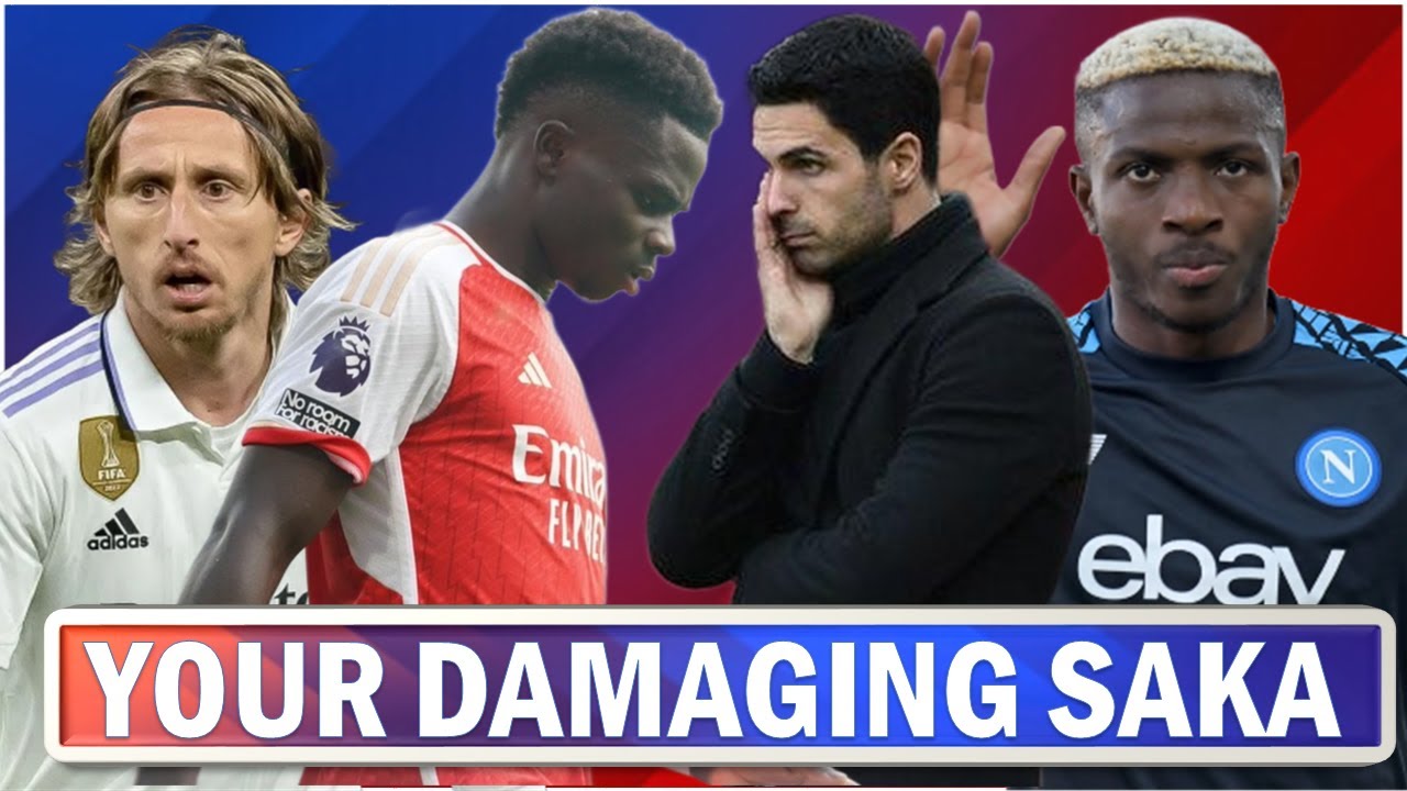 Arteta Warned On Bukayo Saka's Poor Management | Victor Osimhen's Case ...