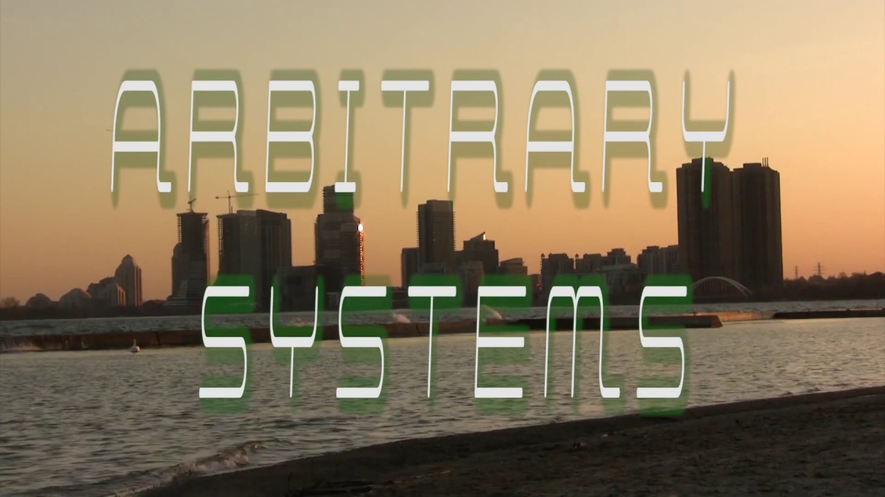ARBITRARY SYSTEMS - YouTube