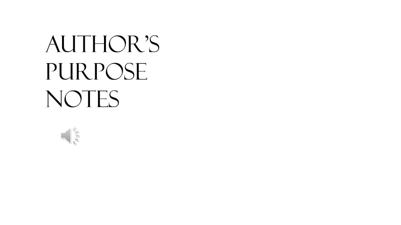 Author's Purpose Notes PPT - YouTube