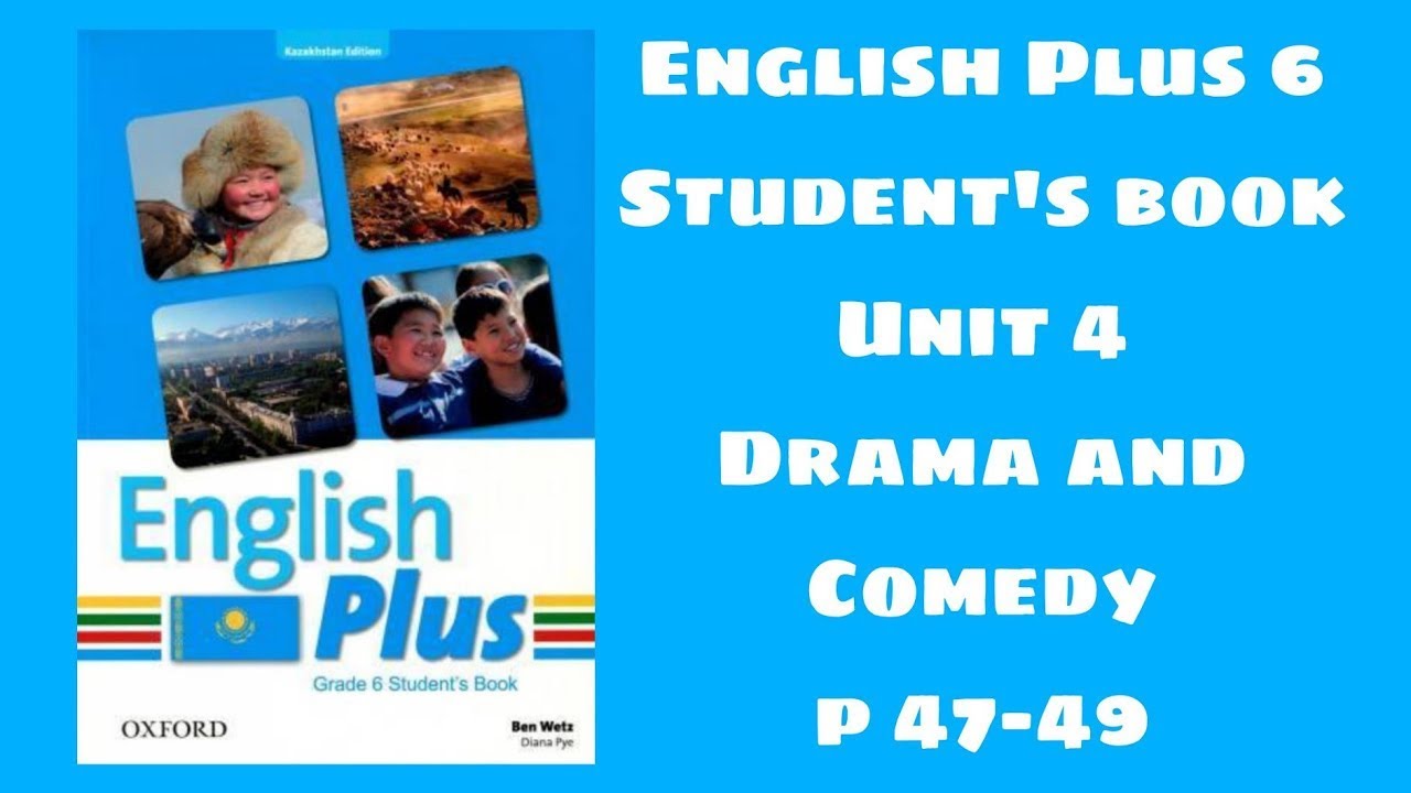 Ағылшын тілі 6 сынып 47-49 бет / English plus 6 Student`s book p 47-49 ...