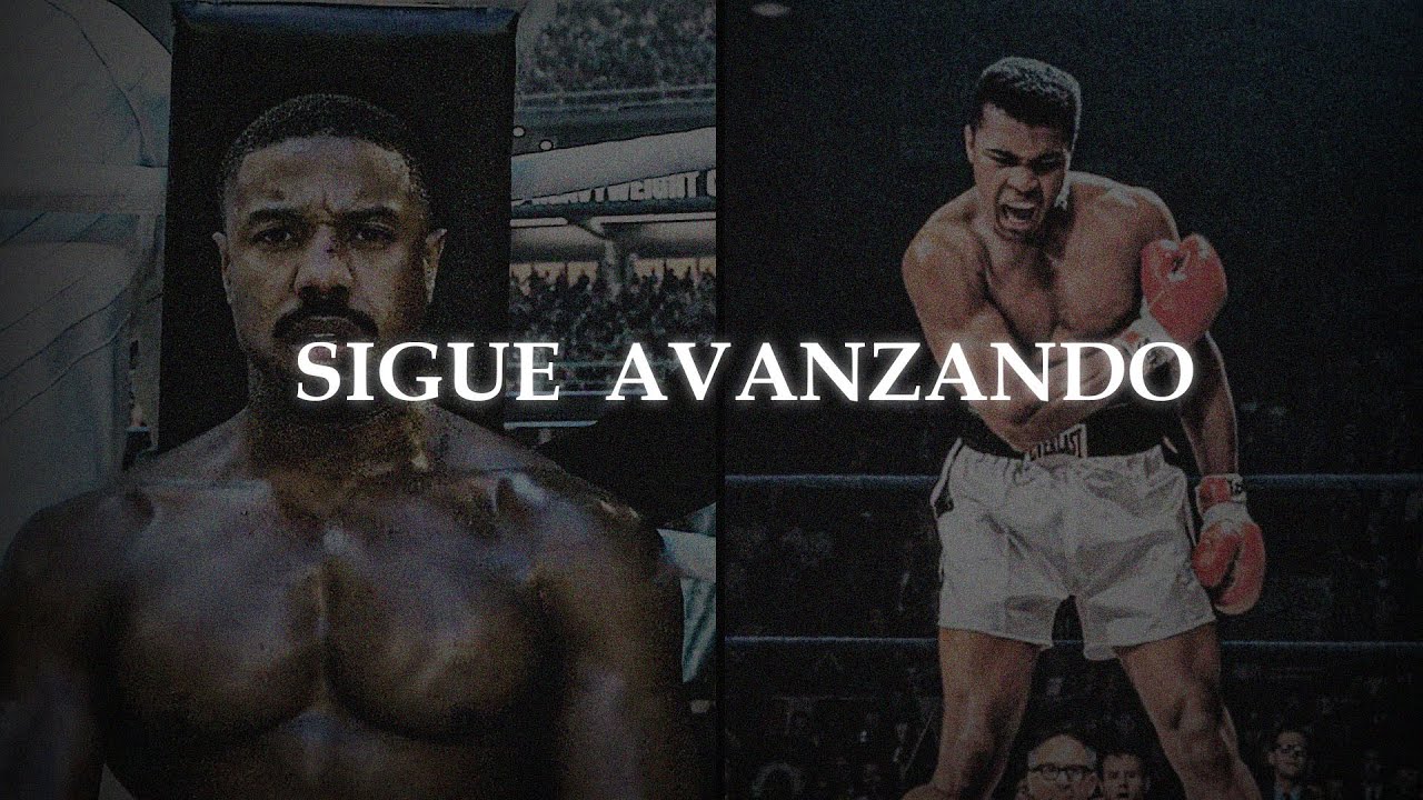 SIGUE AVANZANDO - Poderoso Discurso Motivacional - YouTube