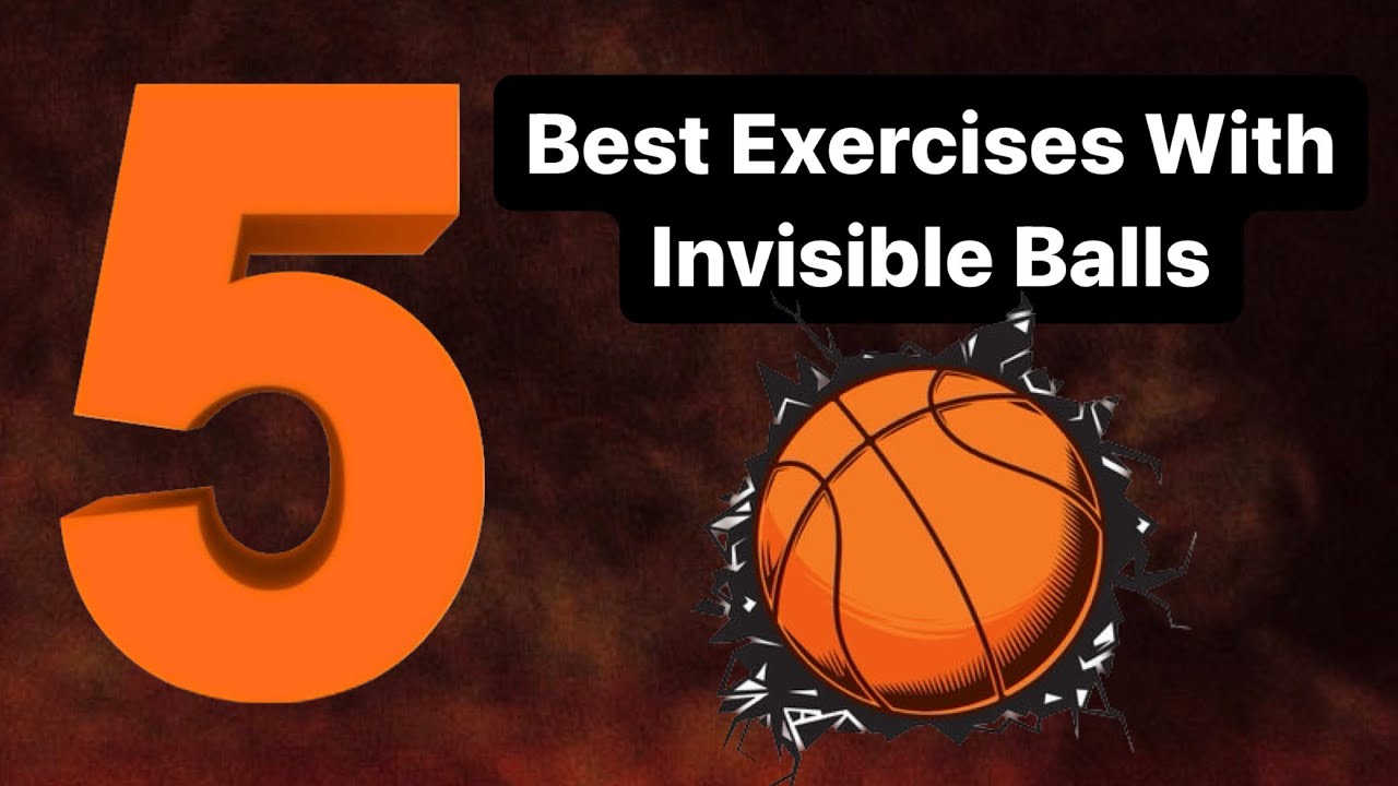 5 Best Exercises With Invisible Balls. - YouTube