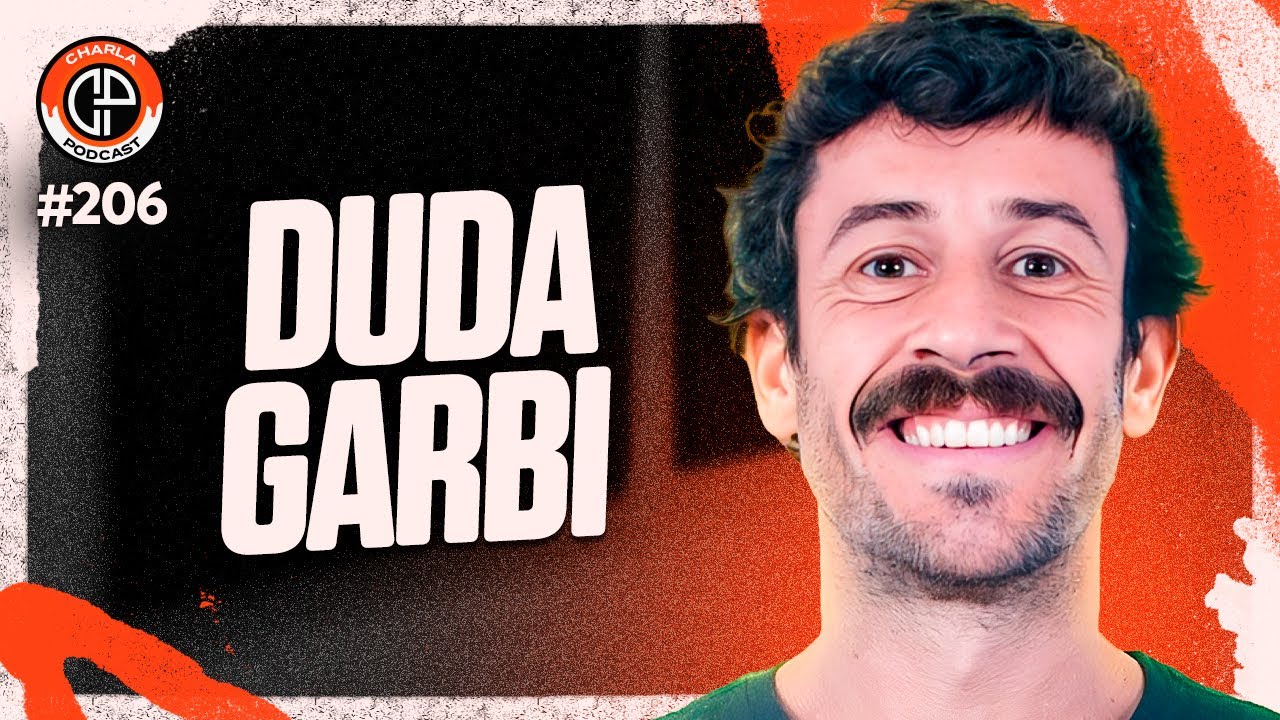 CHARLA #206 - Duda Garbi - YouTube