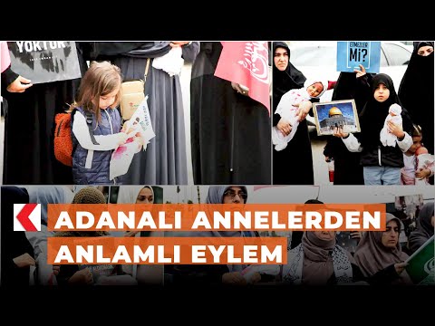 Adanalı annelerden anlamlı eylem