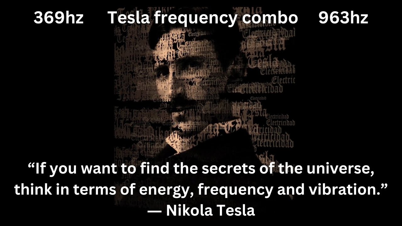Tesla frequency combo to be one with universe 369hz/963hz - YouTube