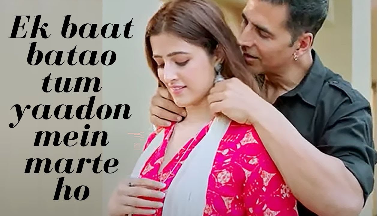 ek baat batao tum yaadon mein marte ho tum 😘 yaadon mein marte ho song - YouTube
