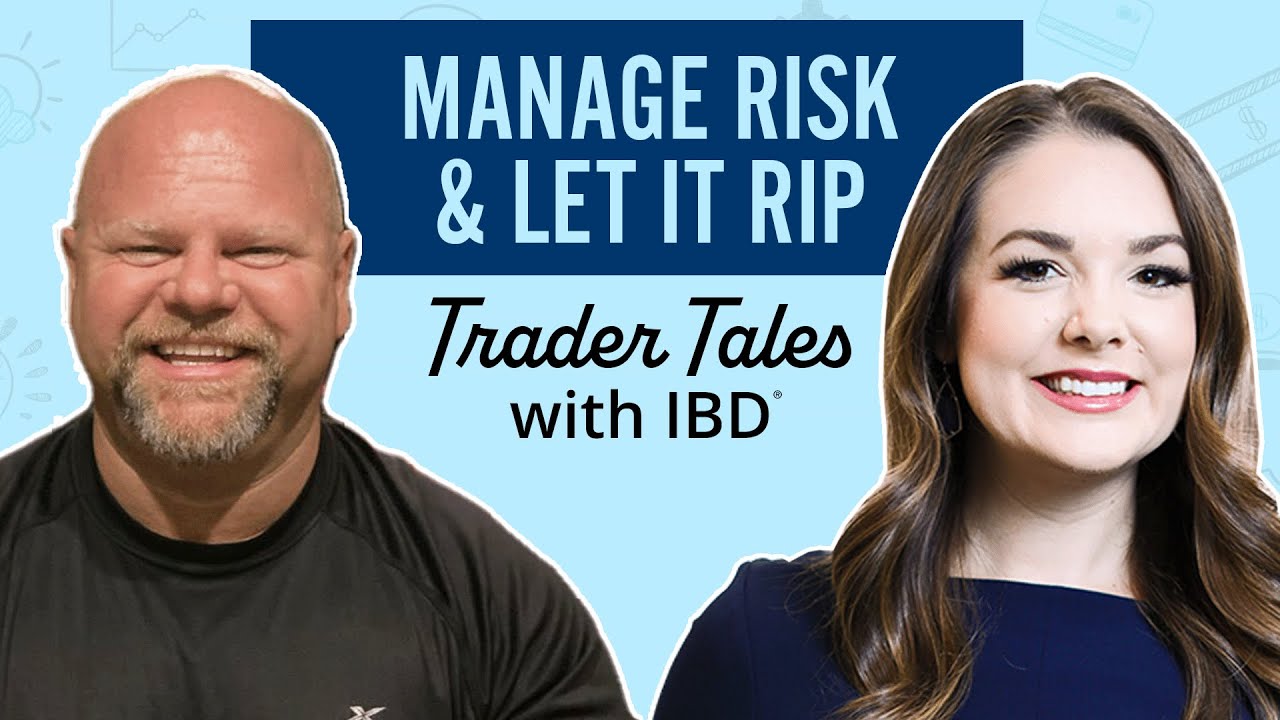 How To Manage Risk So You Can 'Let It Rip': Mike Shell | Trader Tales With IBD | Alissa Coram ...