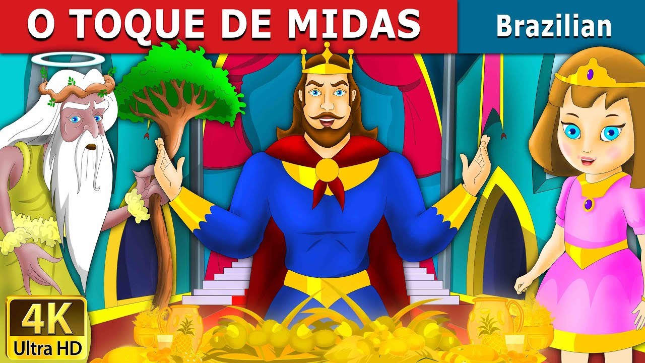 O TOQUE DE MIDAS | King Midas Touch Story in Brazilian | Brazilian ...
