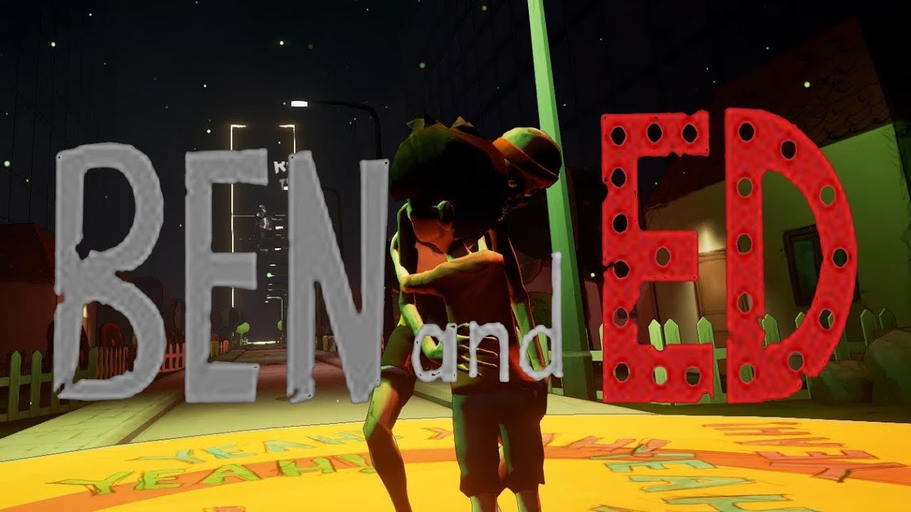 Ben And Ed 2 Final ( Blood Party ) - YouTube