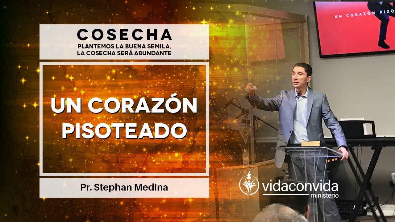03/17/2018 - Un Corazón Pisoteado - Pr.Stephan Medina - YouTube