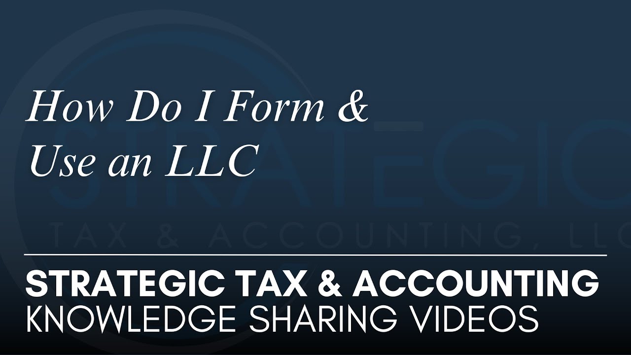 How Do I Form & Use an LLC? - YouTube