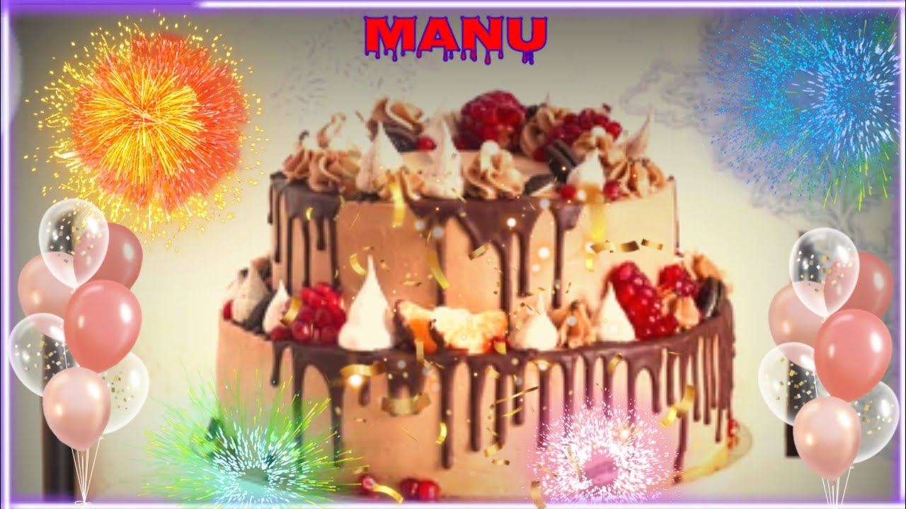 happy birthday Manu | Happy birthday Manu song status | best latest ...