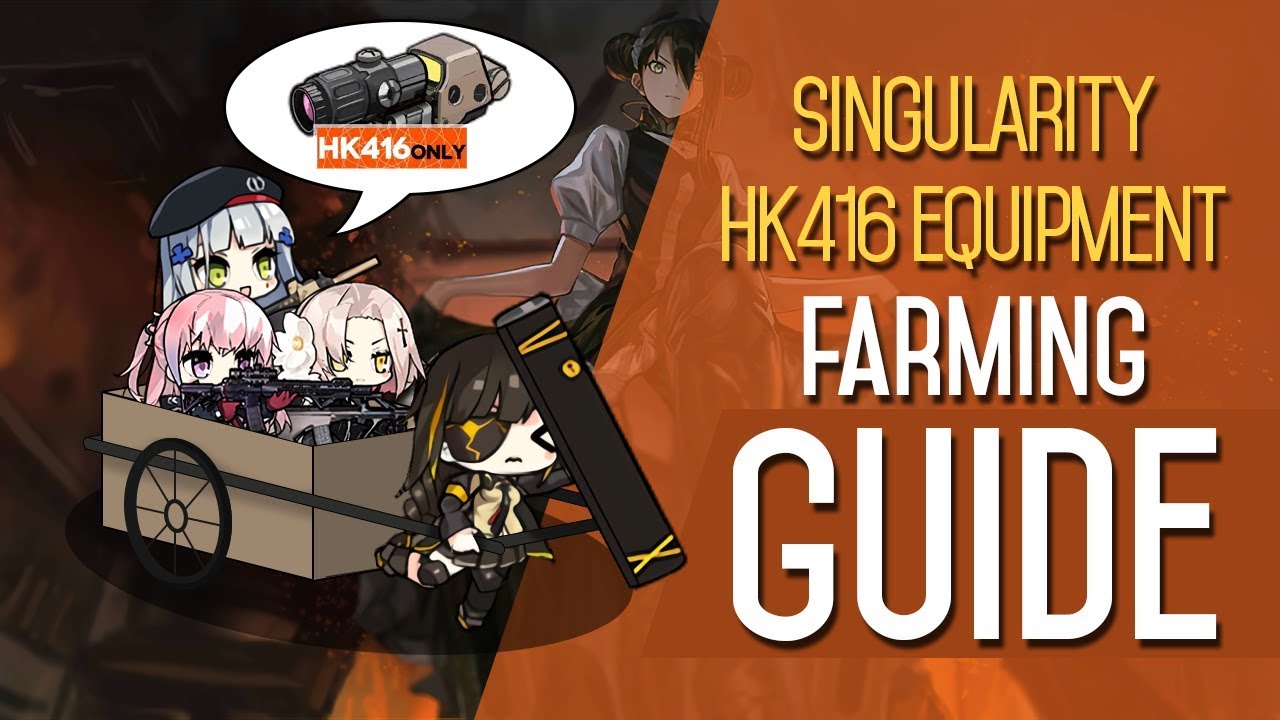 Girls' Frontline | HK416 SPEQ Farming: Corpse Drag Guide | Singularity ...