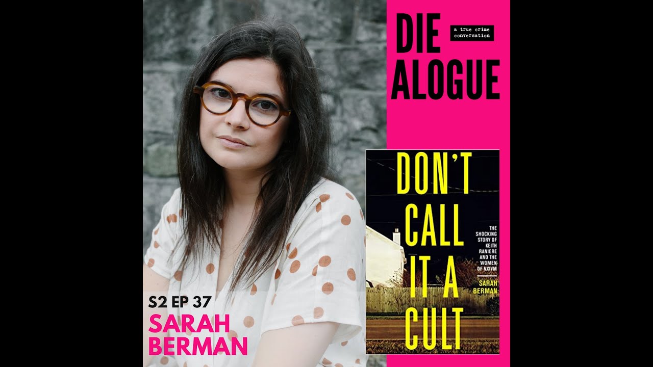 Sarah Berman | Author, Don't Call it a Cult - YouTube